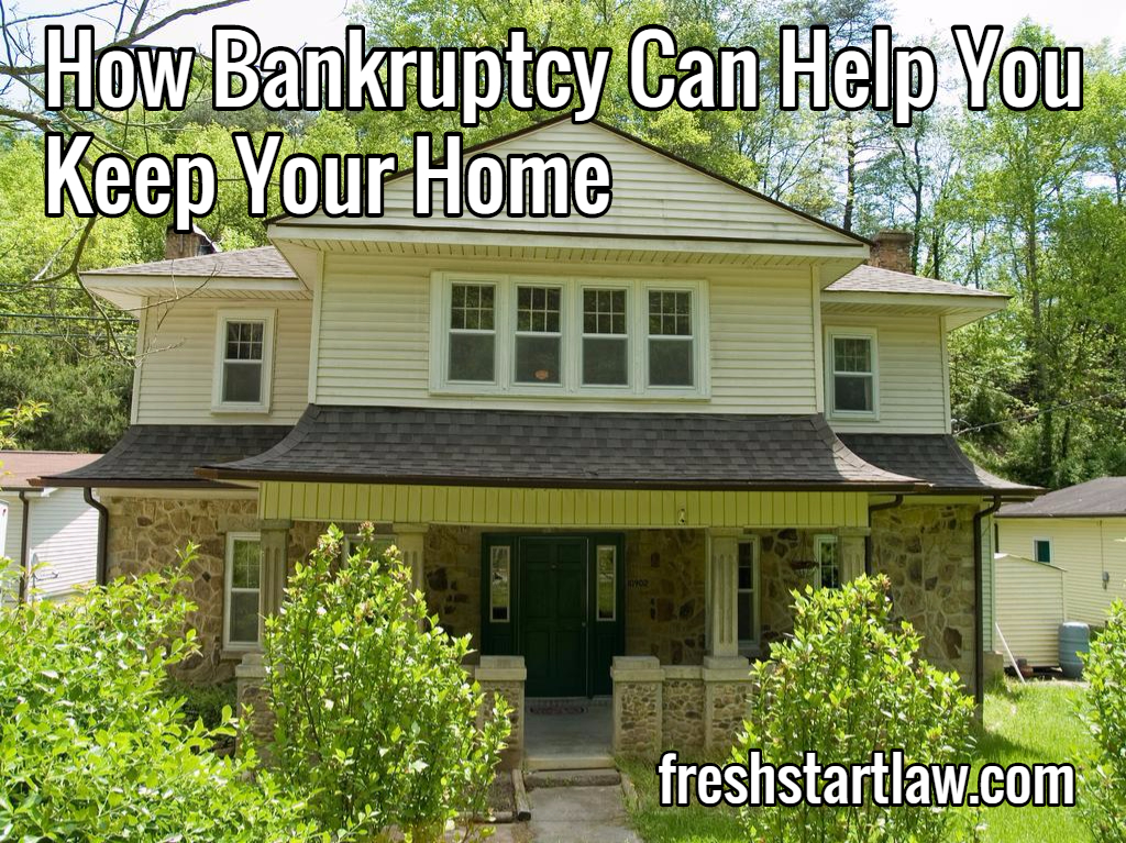 Bankruptcy And Keeping Your Home | Sirody & Assoc.